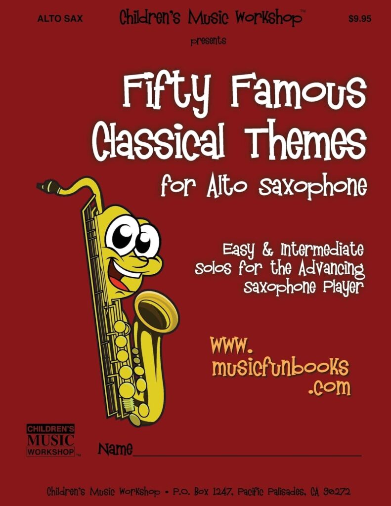 Fifty Famous Classical Themes for Alto Saxophone - Music Fun Books