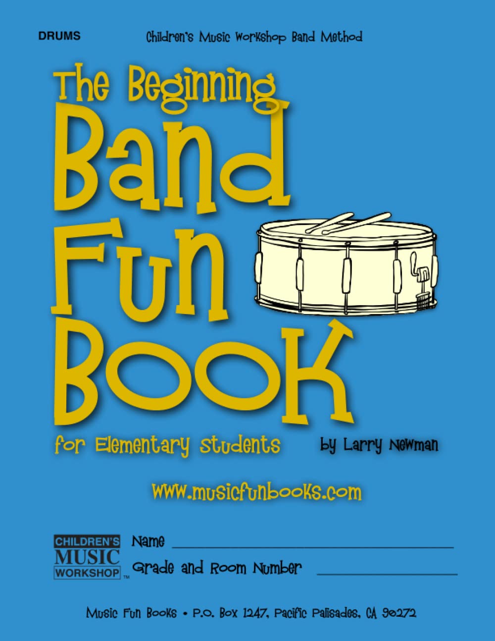The Beginning Band Fun Book (Drums) - Music Fun Books