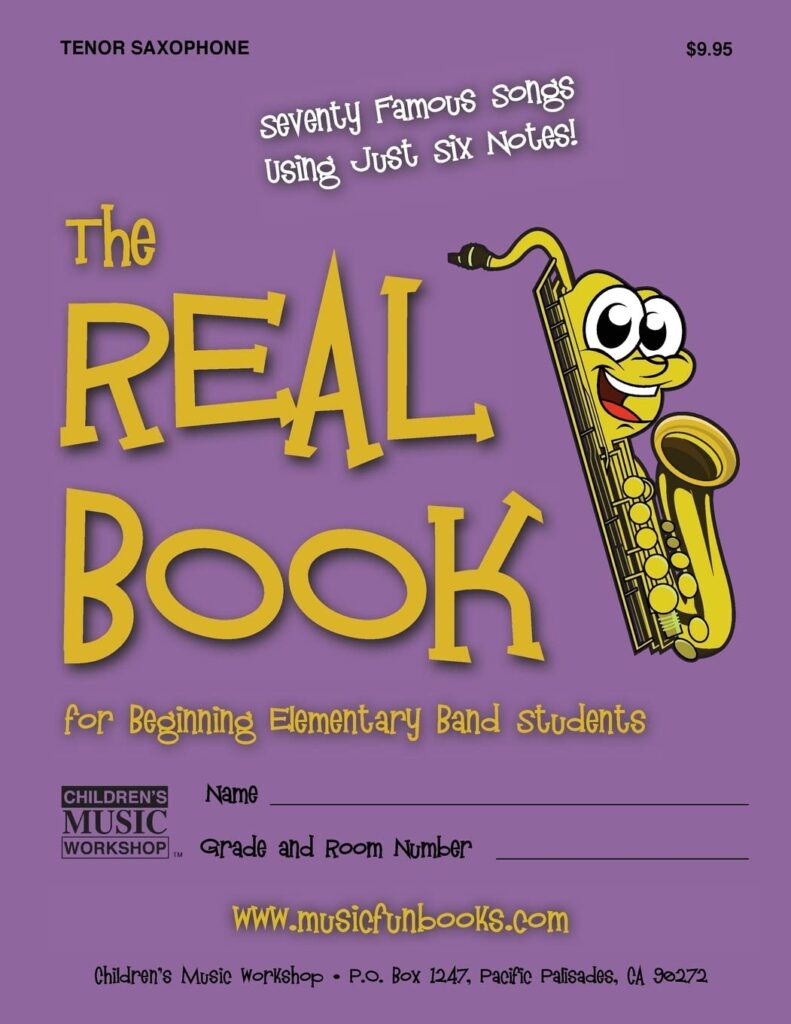 The Real Book for Beginning Elementary Band Students (Tenor Saxophone ...