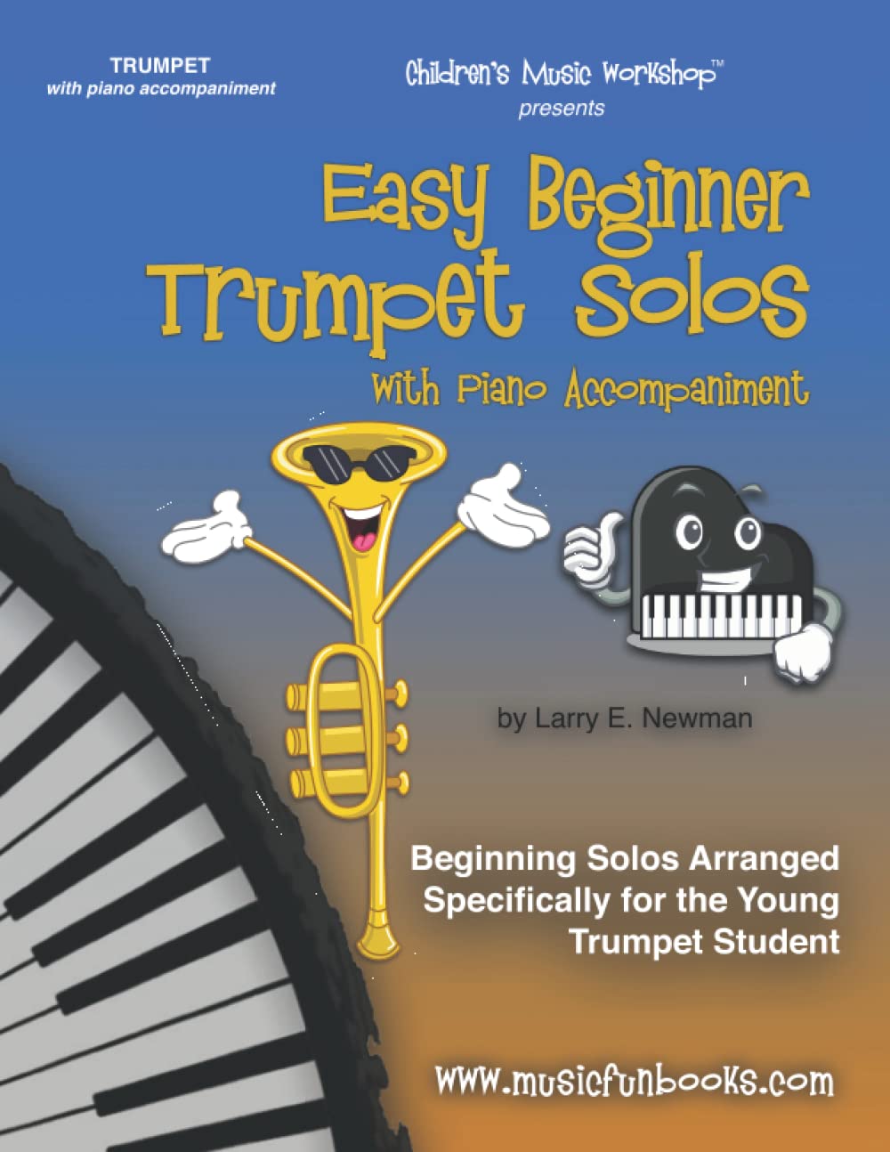 Easy Beginner Trumpet Solos with Piano Accompaniment - Music Fun Books