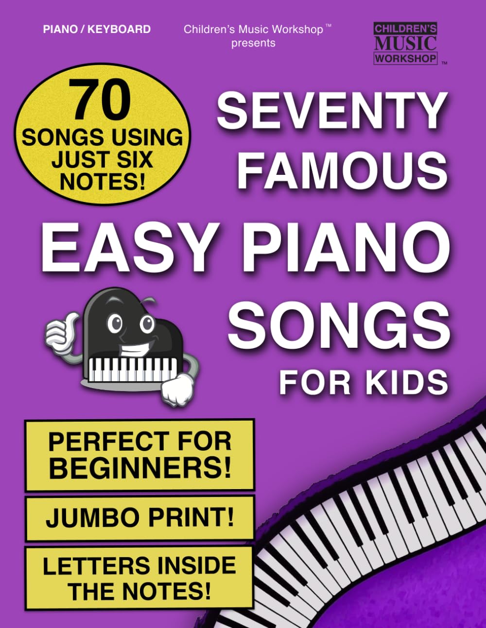 Seventy Famous Easy Piano Songs for Kids - Music Fun Books